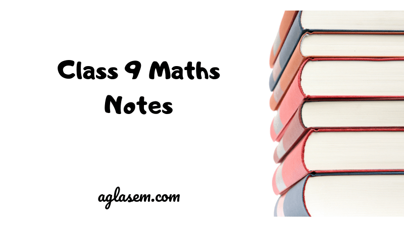 Class 9 Maths Notes for Linear Equations In Two Variables (PDF) - Study ...