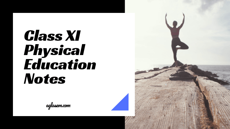 Class 11 Physical Education Notes for Test, Measurement and Evaluation ...
