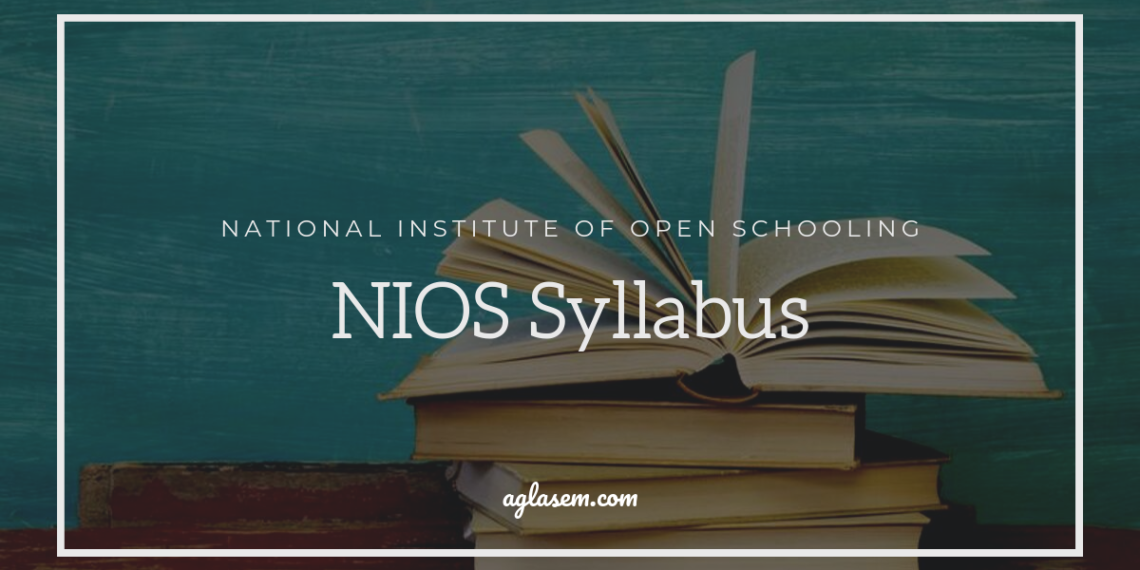 NIOS Class 12 Syllabus 2023 (PDF Download) - NIOS 12th Syllabus