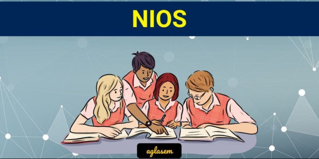 NIOS Secondary and Senior Secondary Registration 2023 - Apply here