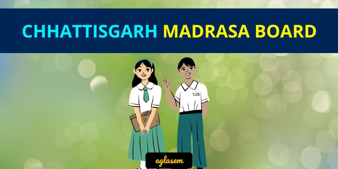 CG Madarsa Board 2023 - Result, Syllabus, Sample Paper | Chhattisgarh ...